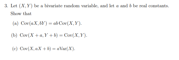 Solved 3. Let (X,Y) be a bivariate random variable, and let | Chegg.com