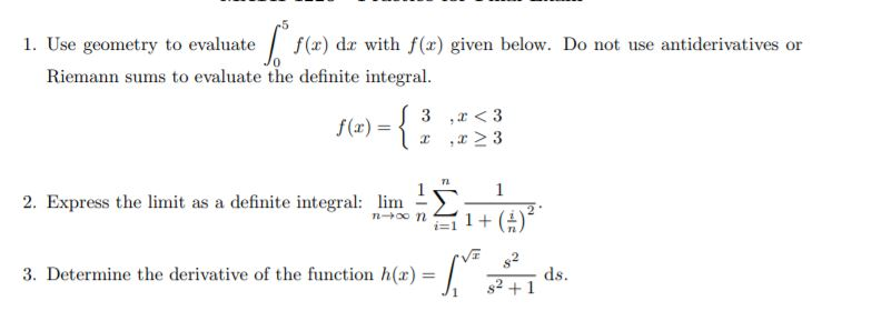 Solved 1. Use geometry to evaluate Riemann sums to evaluate | Chegg.com
