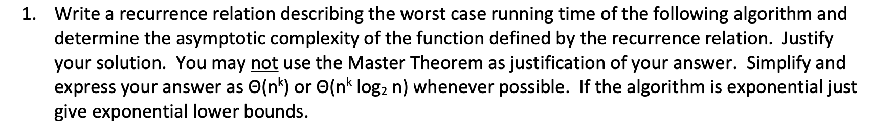 Solved 1. Write a recurrence relation describing the worst | Chegg.com