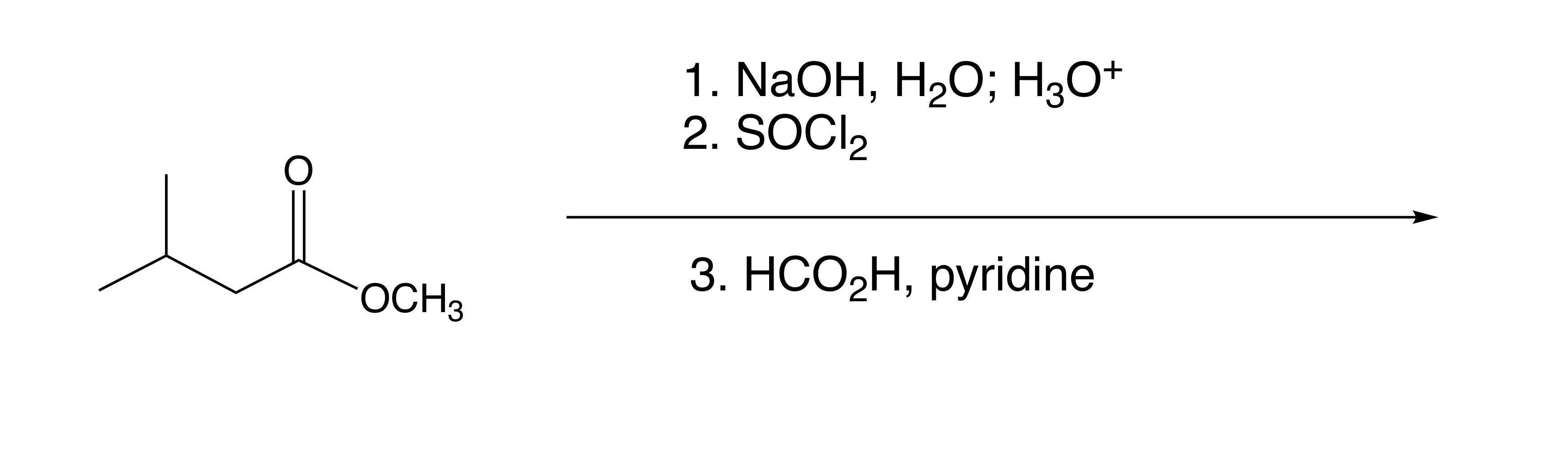 Solved 1. NaOH,H2O;H3O+ 2. SOCl2 3. HCO2H, pyridine | Chegg.com