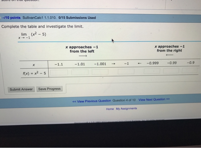Solved Complete the table and investigate the limit lim_x | Chegg.com