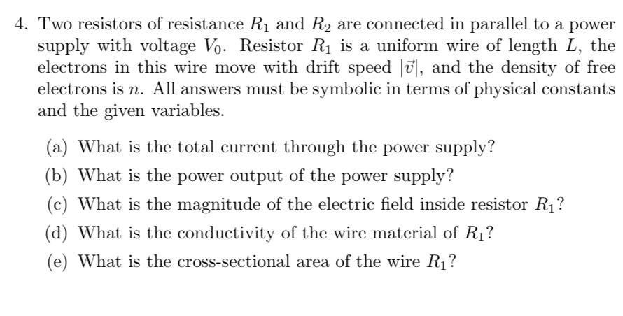 Solved 4. Two resistors of resistance R1 and R2 are | Chegg.com