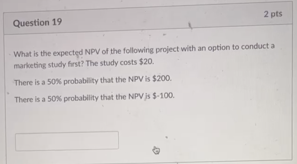 Solved What is the expected NPV of the following project | Chegg.com