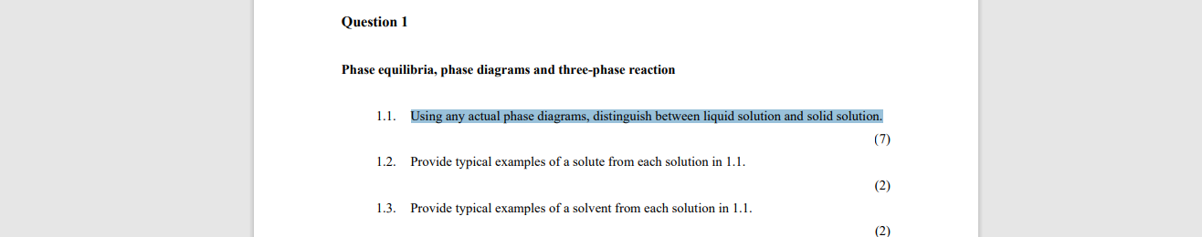 Solved Question 1 Phase equilibria, phase diagrams and | Chegg.com
