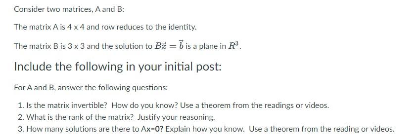 Solved Consider two matrices, A and B : The matrix A is 4×4 | Chegg.com