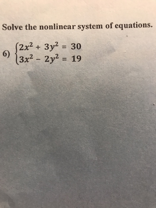 Solved Solve the nonlinear system of equations. 2x2 + 3y2-30 | Chegg.com