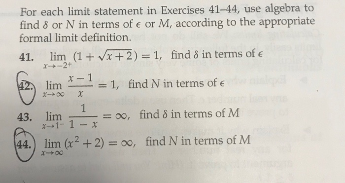 Solved For each limit statement in Exercises 41-44, use | Chegg.com