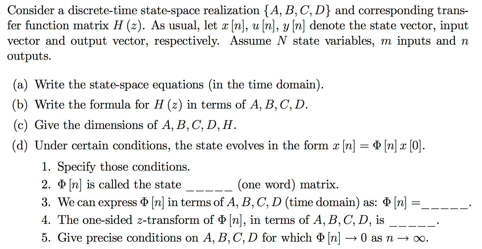 Solved Consider A Discrete Time State Space Realization