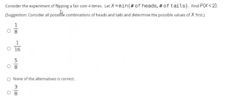 Solved Consider the experiment of flipping a fair coin 4 | Chegg.com