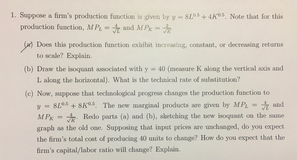 Solved 1. Suppose a firm's production function is given by y | Chegg.com