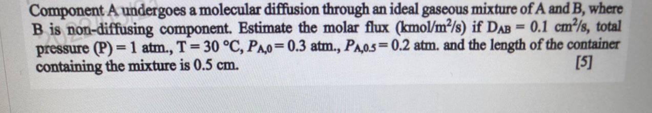 Solved Component A undergoes a molecular diffusion through | Chegg.com