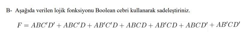 Solved Așağıda verilen lojik fonksiyonu Boolean cebri | Chegg.com