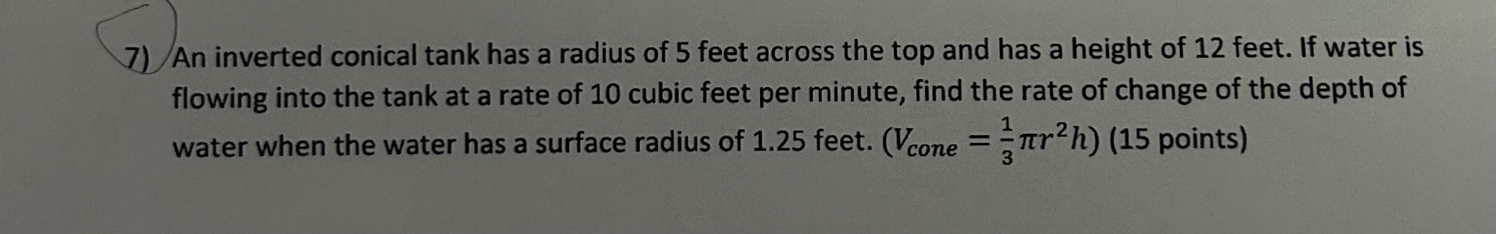 Solved An inverted conical tank has a radius of 5 feet | Chegg.com