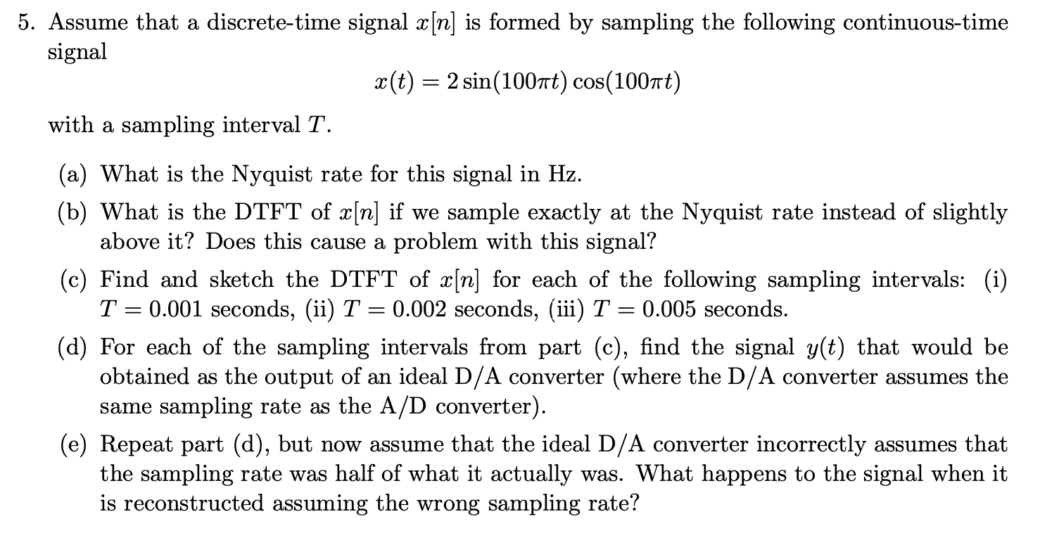 Solved 5. Assume that a discrete-time signal x[n] is formed | Chegg.com