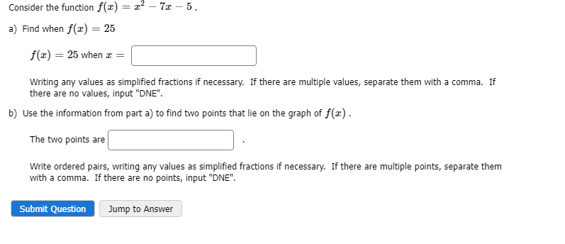 Solved Consider The Function F X X2−7x−5 A Find When