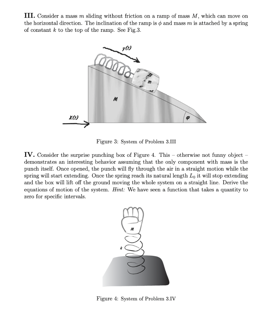 Solved III. Consider a mass m sliding without friction on a | Chegg.com