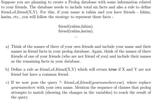 Solved Suppose You Are Planning To Create A Prolog Database 