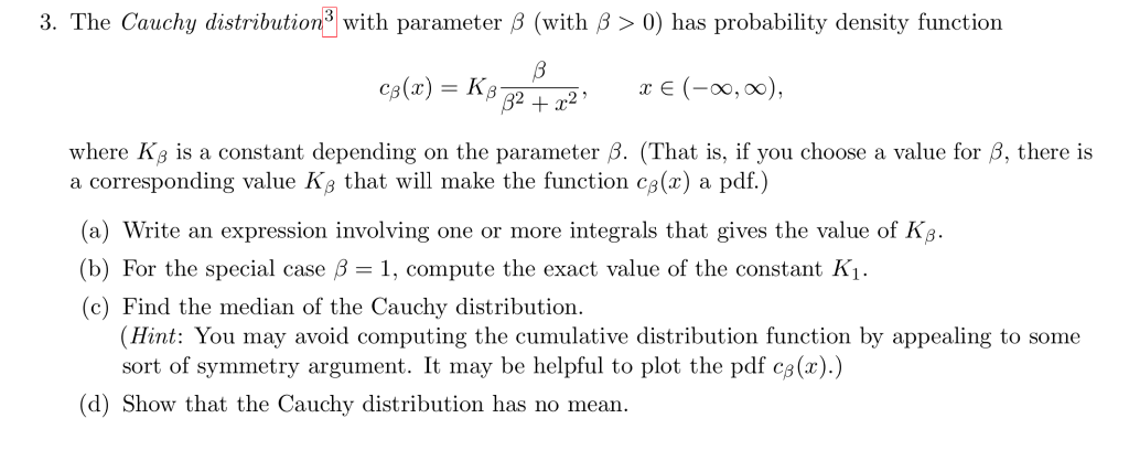 3. The Cauchy distribution with parameter B (with | Chegg.com
