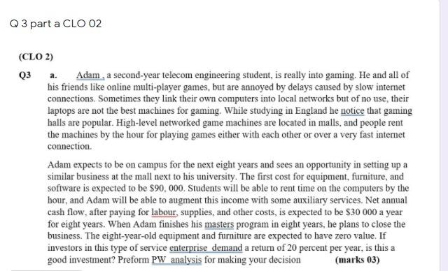 Solved Q 3 part a CLO 02 (CLO2) Q3 a. Adam, a second-year | Chegg.com