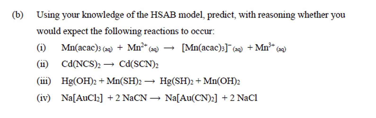 Solved (b) Using your knowledge of the HSAB model, predict, | Chegg.com