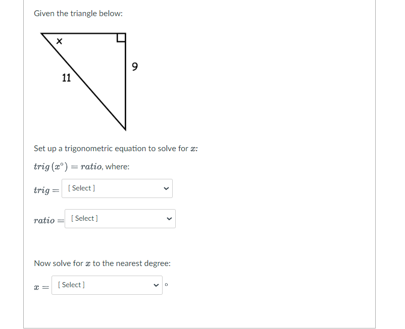 Solved Given the triangle below:Set up a trigonometric | Chegg.com