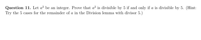 Solved Let a^2 be an integer. Prove that a^2 is divisible by | Chegg.com