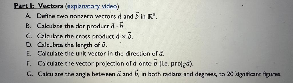 Solved Part l: Vectors (explanatory video) A. Define two | Chegg.com