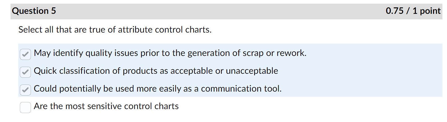 Solved Select all that are true of attribute control charts. | Chegg.com