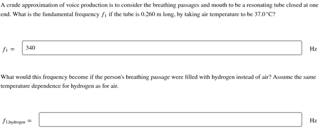 Solved A crude approximation of voice production is to | Chegg.com
