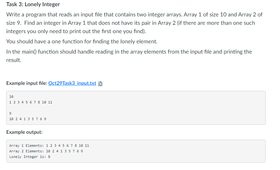 Solved Task 3: Lonely Integer Write a program that reads an | Chegg.com