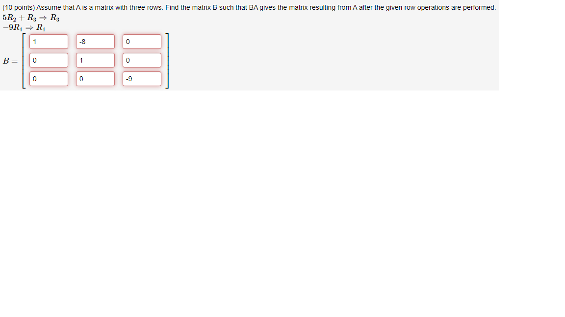 Solved (10 points) Assume that A is a matrix with three | Chegg.com
