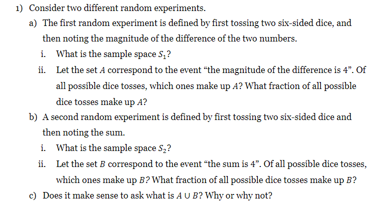 Solved 1) Consider two different random experiments. a) The | Chegg.com