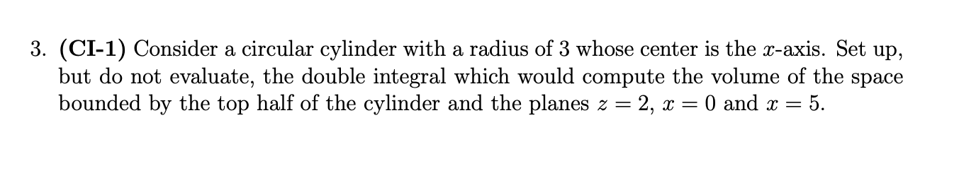 Solved 3. (CI-1) Consider a circular cylinder with a radius | Chegg.com