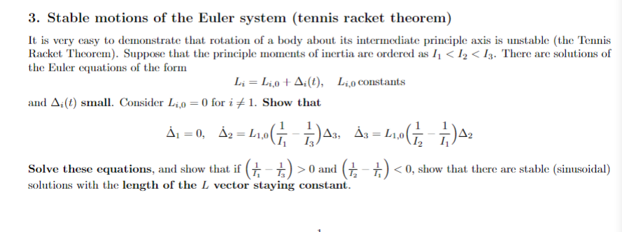 Solved 3. Stable motions of the Euler system (tennis racket | Chegg.com
