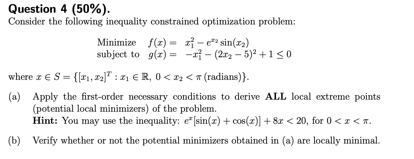 Solved Question 4 (50\%). Consider the following inequality | Chegg.com