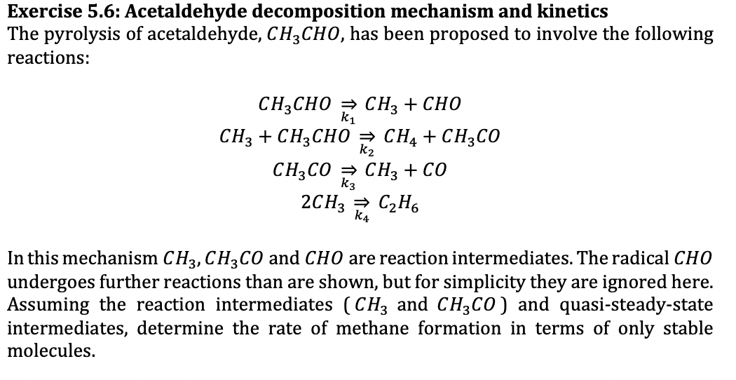 Solved Exercise 5.6: Acetaldehyde decomposition mechanism | Chegg.com