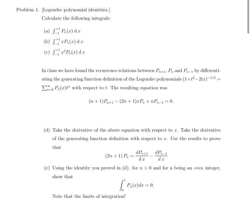 Solved Problem 1. [Legendre polynomial identities. Calculate | Chegg.com