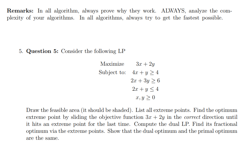 Remarks: In all algorithm, always prove why they | Chegg.com
