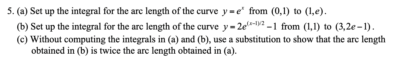Solved 5. (a) Set up the integral for the arc length of the | Chegg.com