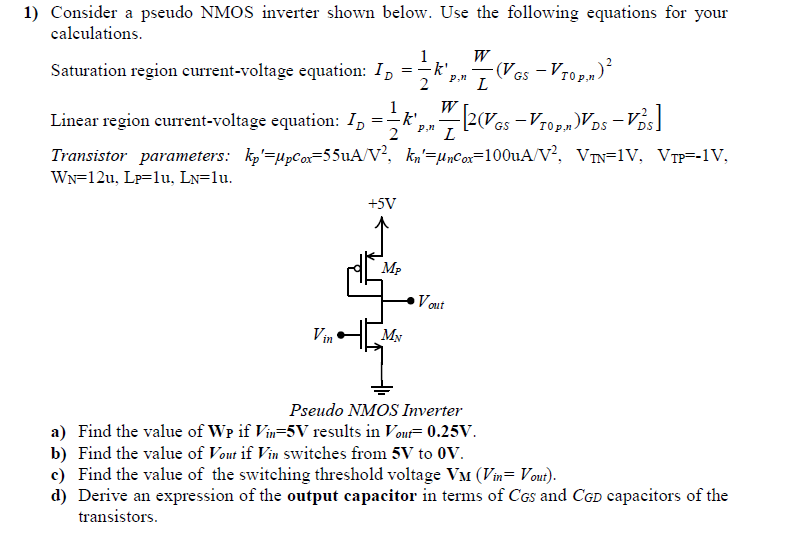 Solved k' P, 2 1) Consider a pseudo NMOS inverter shown | Chegg.com