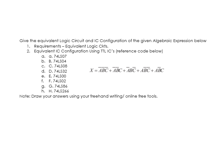 Solved Give the equivalent Logic Circuit and IC | Chegg.com