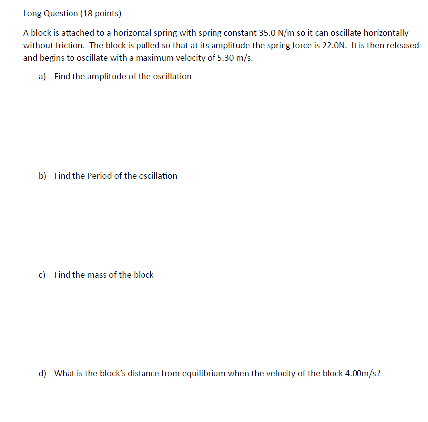 Solved Long Question (18 points) A block is attached to a | Chegg.com