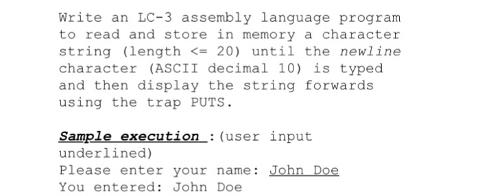 Solved Write an LC-3 assembly language program to read and | Chegg.com