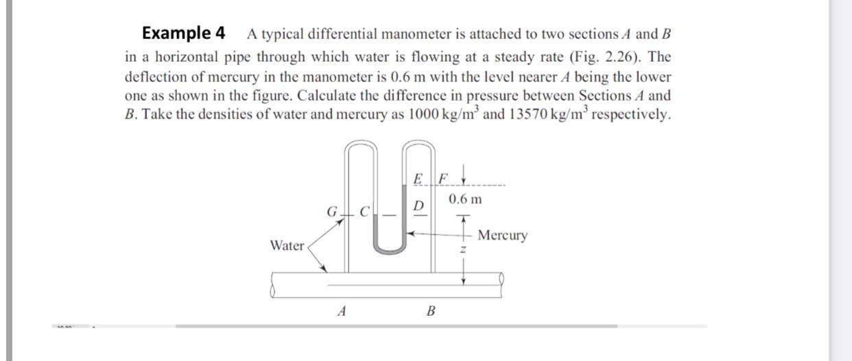 Solved Example 4 A typical differential manometer is | Chegg.com