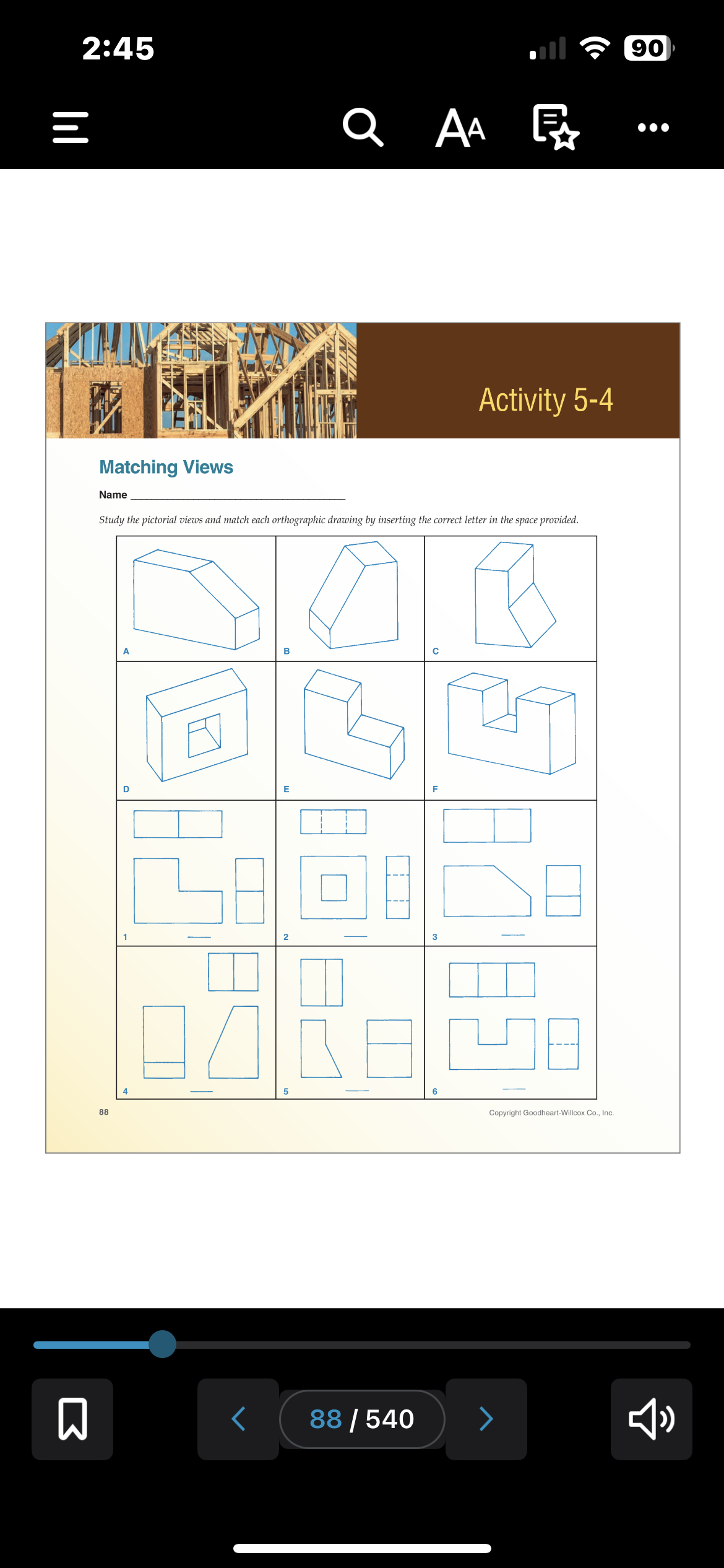 Solved Study the pictorial views and match each orthographic | Chegg.com