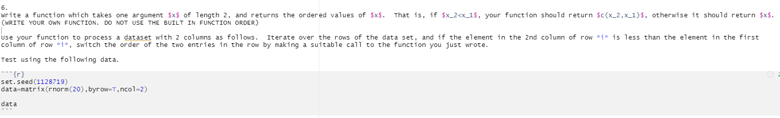 6 Write A Function Which Takes One Argument X Of