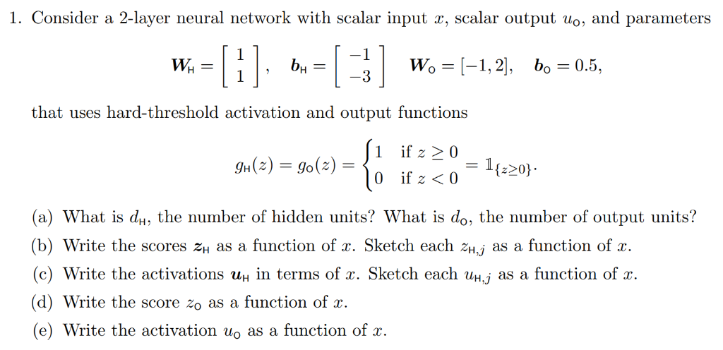 1 Consider A 2 Layer Neural Network With Scalar