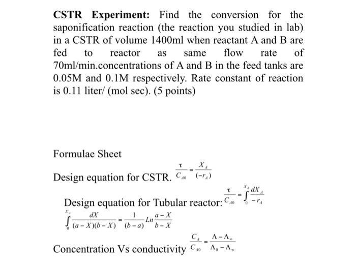 Solved Find the conversion for the saponification reaction | Chegg.com