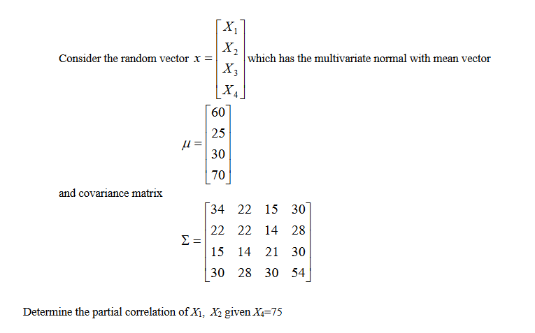 Solved Consider the random vector x = which has the | Chegg.com