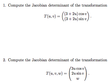 Solved 1. Compute the Jacobian determinant of the | Chegg.com
